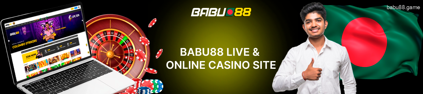 Babu88 Live Casino in Bangladesh [Official Website] Login